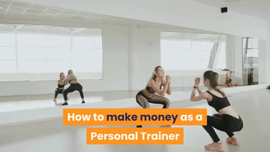 How To Make Money As A Personal Trainer